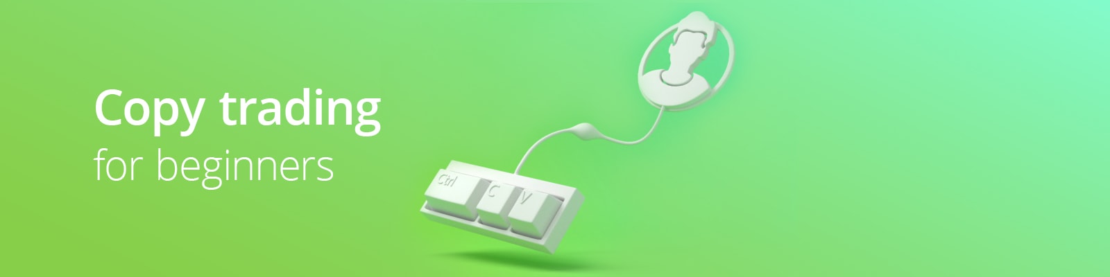 Why Copy Trading is a Great Tool for Beginners | eToro