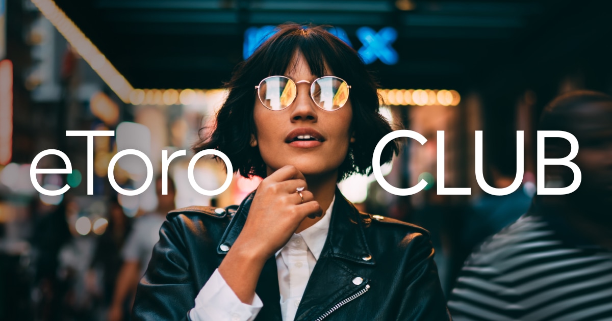 Join the eToro Club for a premium investing experience