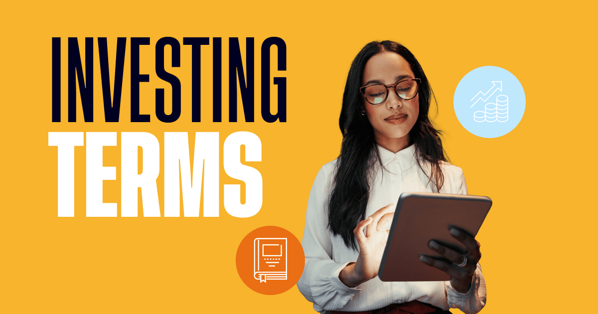 Key Terms Investors Need To Know | Guide To Investment Terms