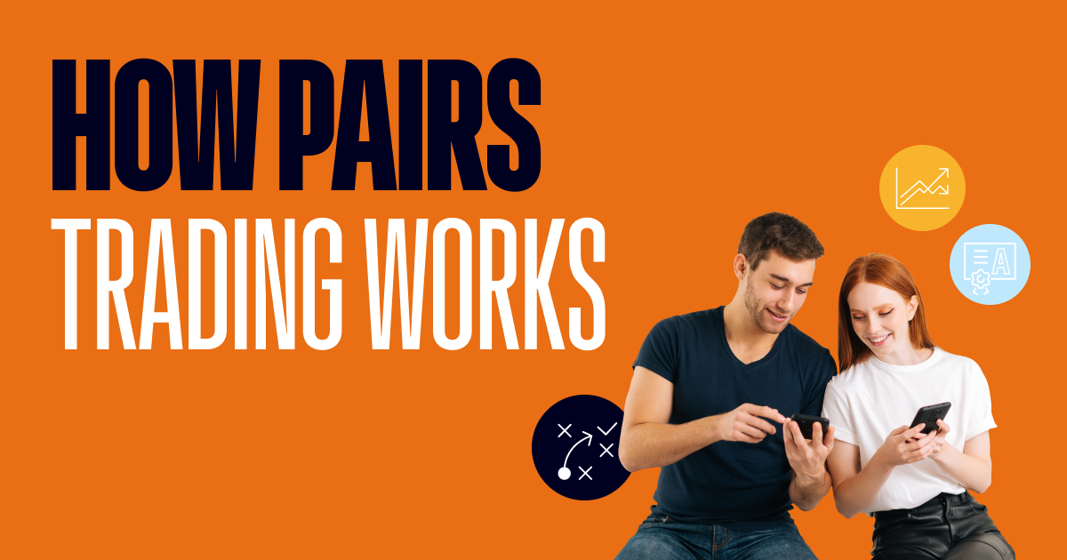 What Is Pairs Trading — Learn How to Pairs Trade | eToro