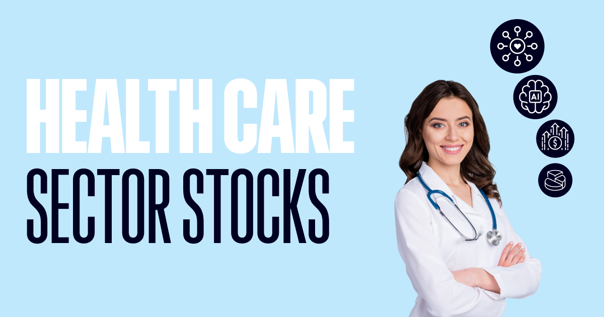 Your Guide to Investing in Healthcare Sector Stocks | eToro