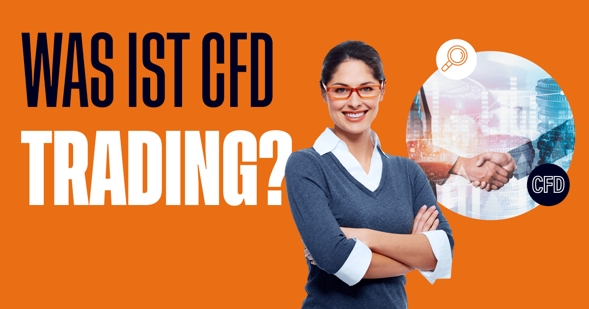 Was sind CFDs? | CFD-Trading erklärt