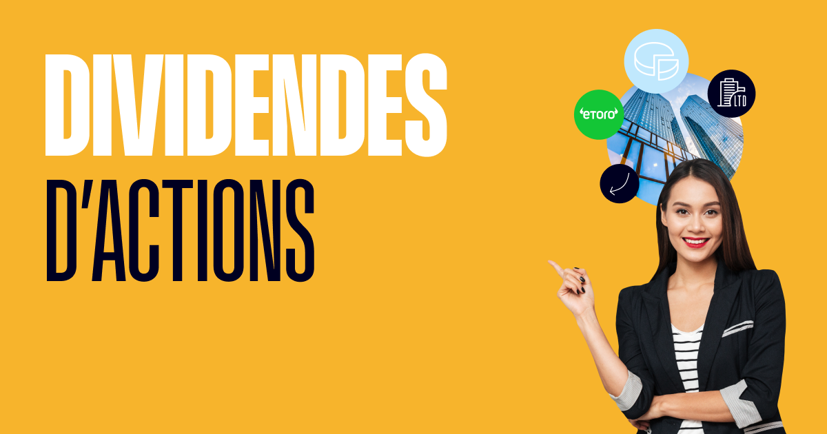 Tout comprendre sur les dividendes