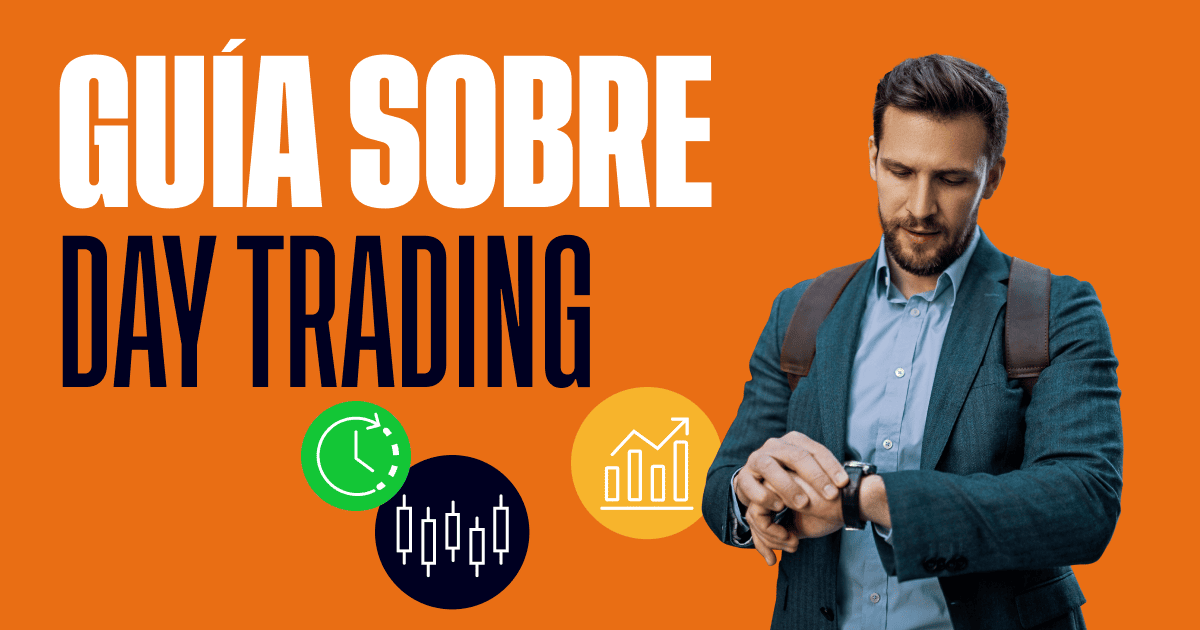 Qué es el day trading: guía básica para principiantes