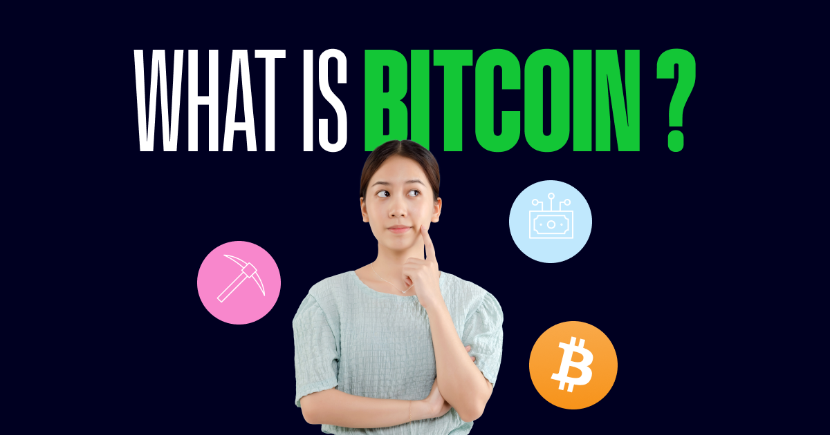 What Is Bitcoin? | Learn About Bitcoin and Bitcoin Mining
