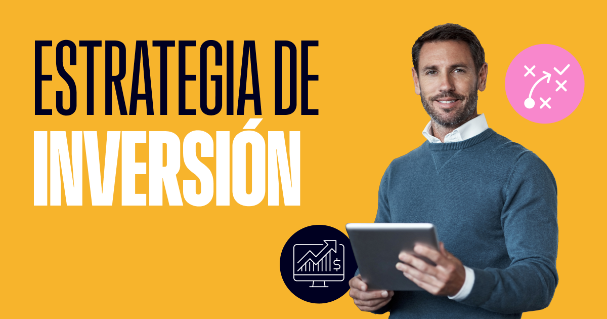 Guía de estrategias de inversión — Conoce las más populares