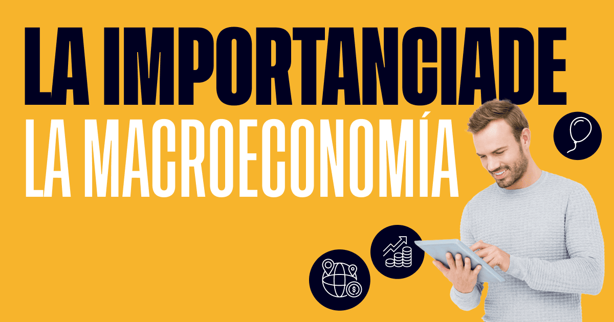 Macroeconomía: por qué es importante | eToro