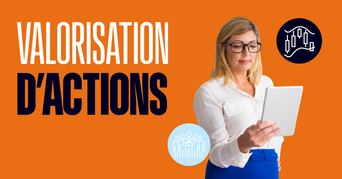 Comprendre les méthodes de valorisation des actions