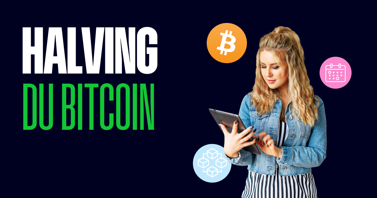 Comprendre le halving de Bitcoin et le cycle de quatre ans