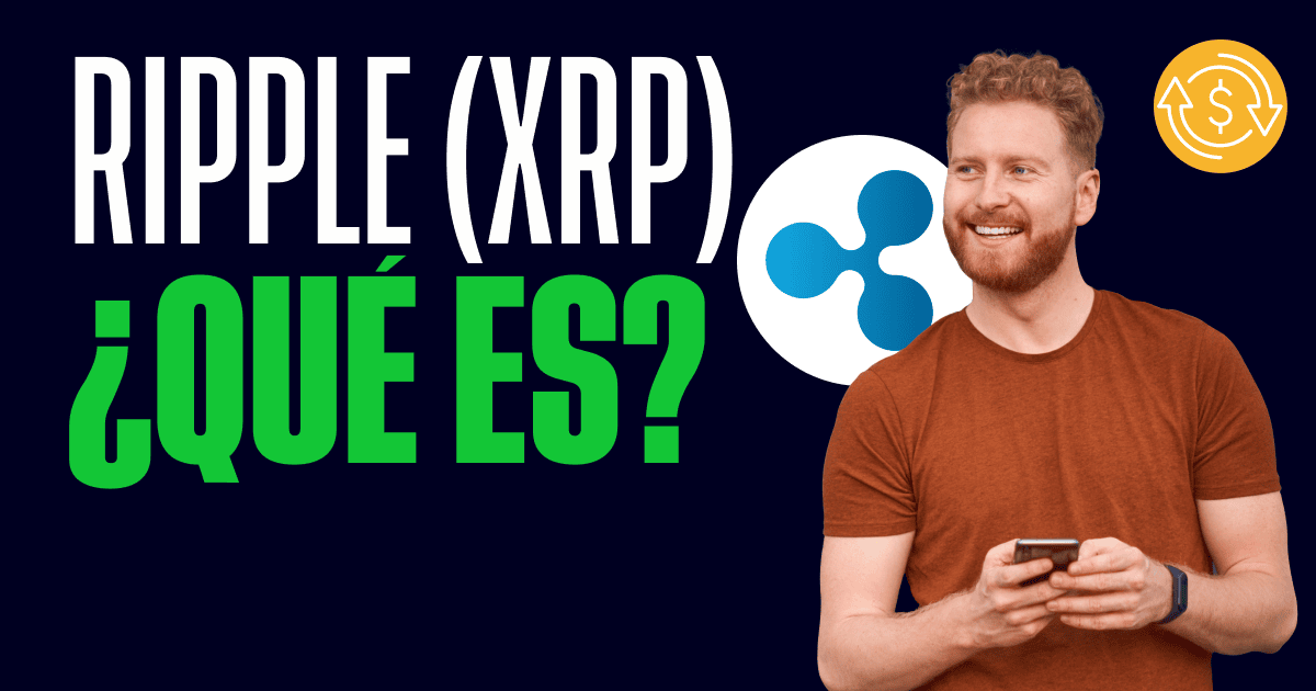 Invertir en Ripple | ¿Qué es XRP?