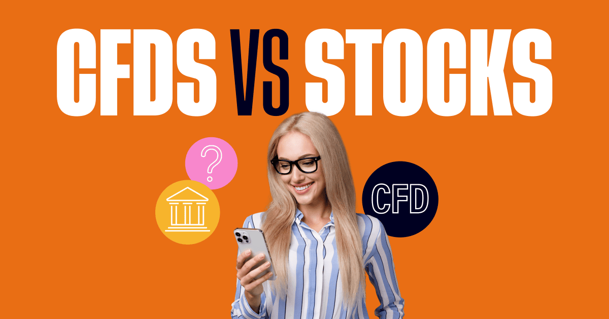 CFDs or Stocks — What’s the Difference? | eToro