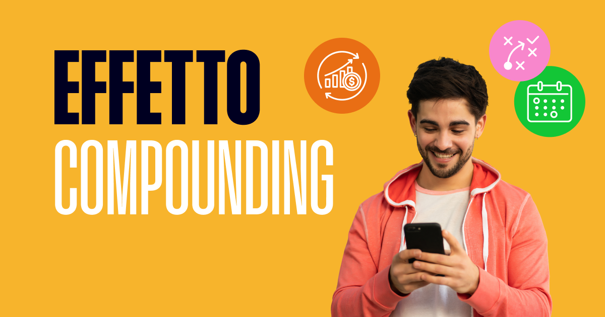 Guida base all’effetto compounding