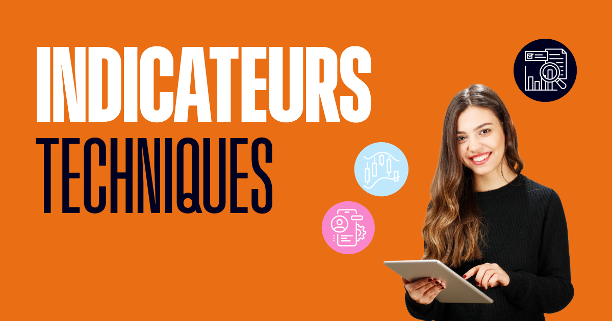 Indicateurs avancés : améliorez votre stratégie de trading