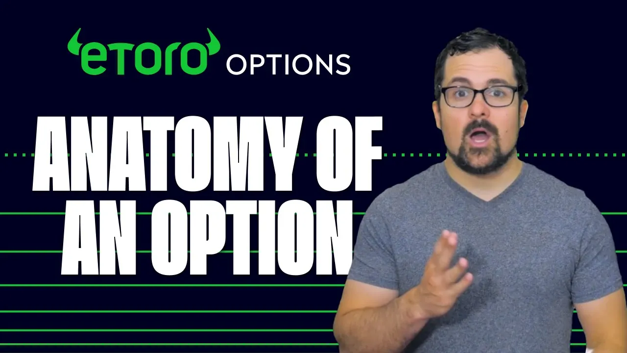 The Anatomy of an Option | eToro Academy Video