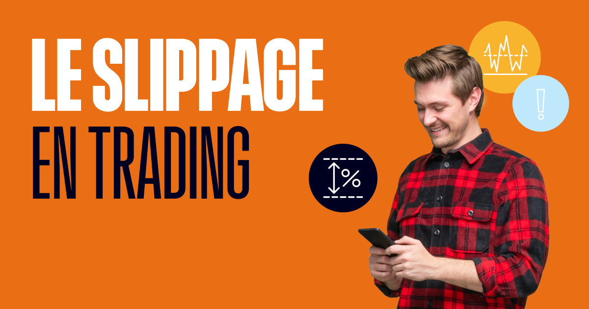 Slippage : explication et conseils pour le gérer en trading