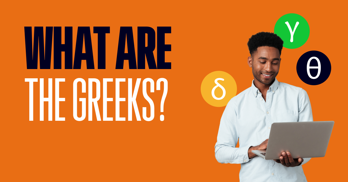 What are the Greeks when trading options?