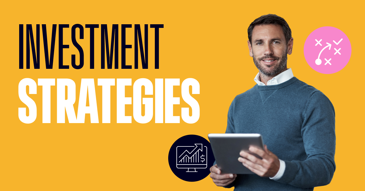 Choosing An Investment Strategy | Guide To Investing