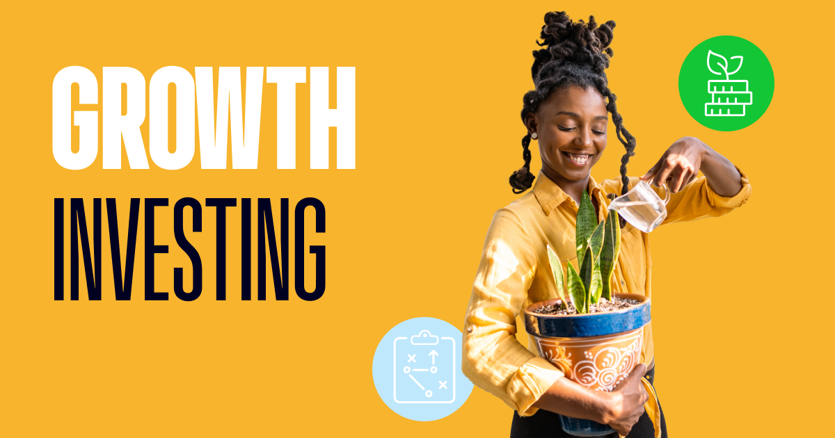 Growth Investing | Investing Strategies