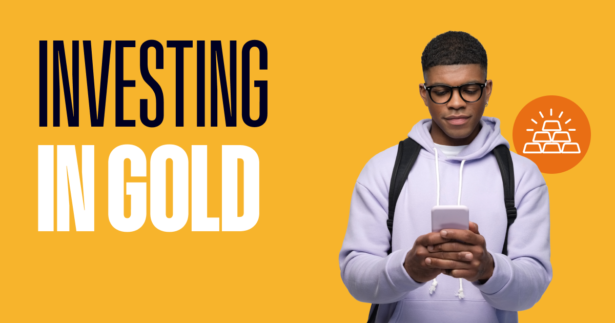How to Invest in Gold | A Beginner’s Guide